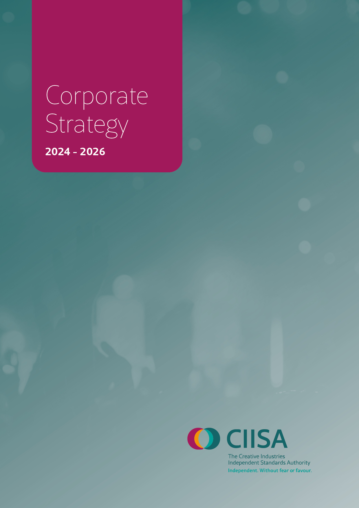 CIISA Corporate Strategy now live – Creative Industries Independent ...
